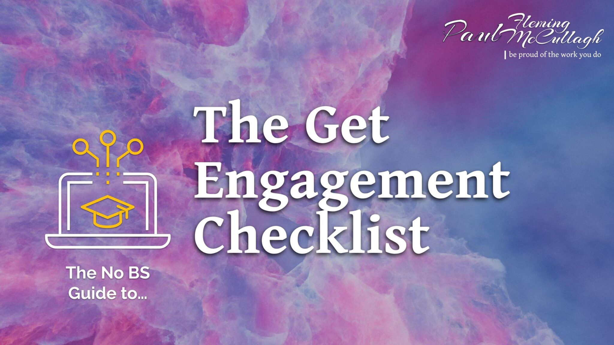 Increase Engagement with The Get Engagement Checklist